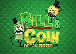 Spela Bill & Coin Dream Drop från RelaxGaming hos Vera&John